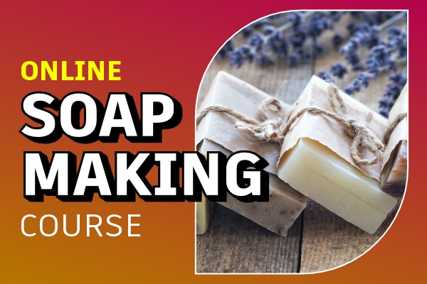 Online Soap Making Courses With MSME Certification