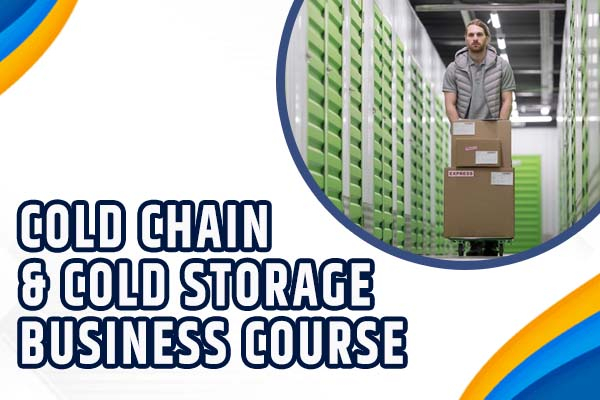 Start Cold Chain and cold Storage Business | MSME Certification