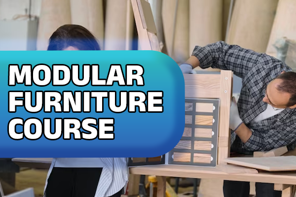 Best Modular Furniture Course With Government Certification